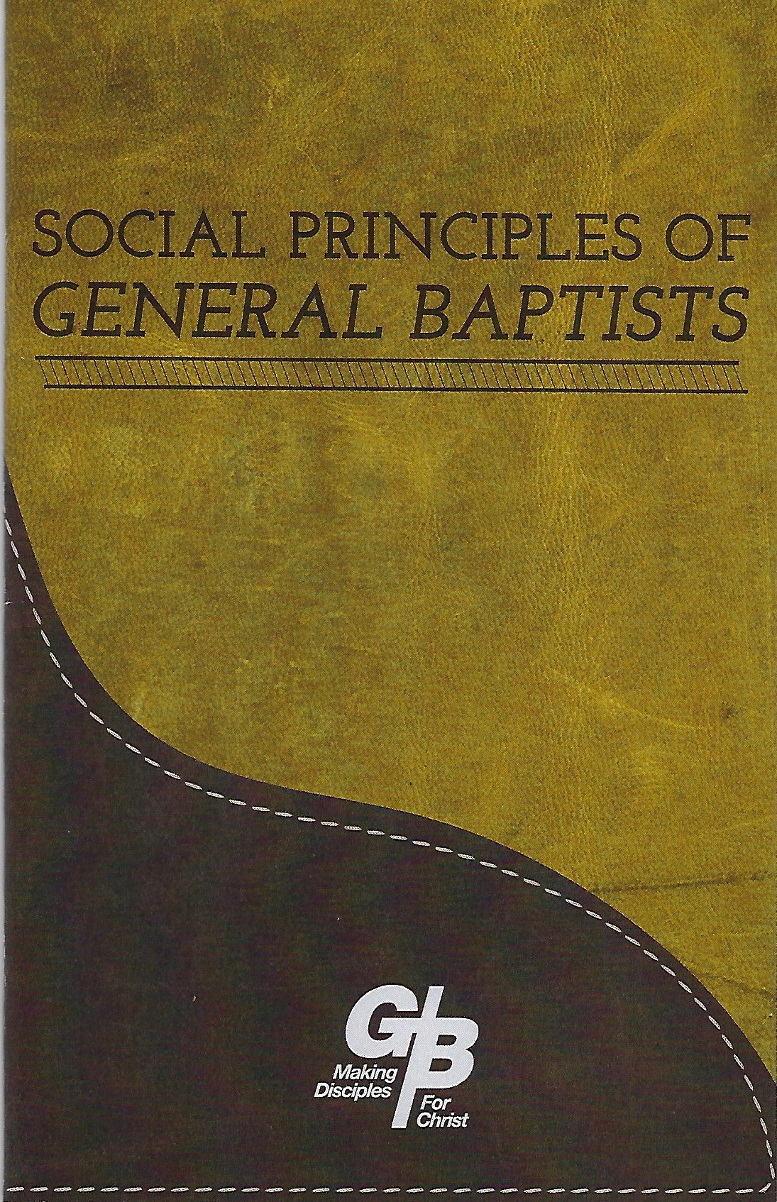 Lamp Program :: Level 100 :: Social Principles of General Baptists ...